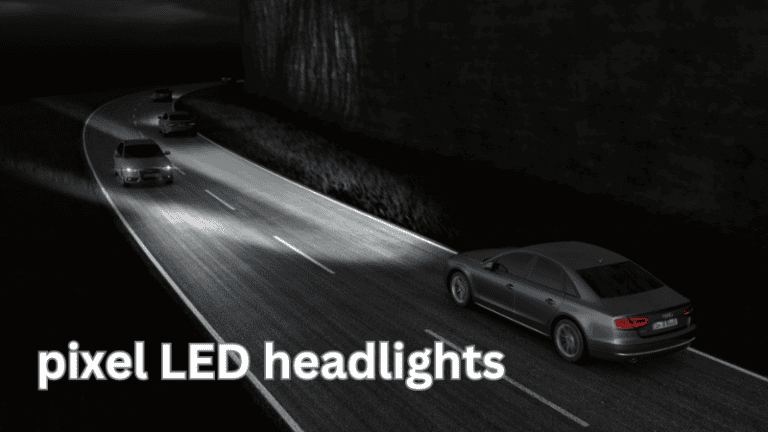 Pixel LED Headlight:Future of Safer, Brighter Night Driving